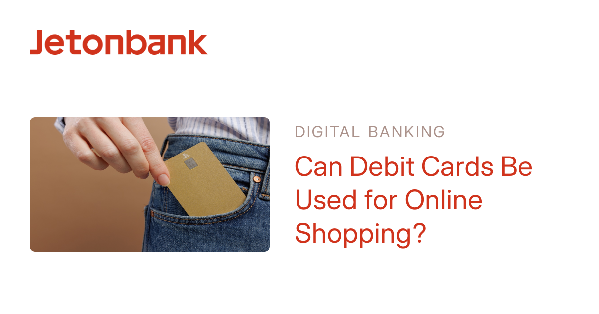 Can Debit Cards Be Used for Online Shopping?
