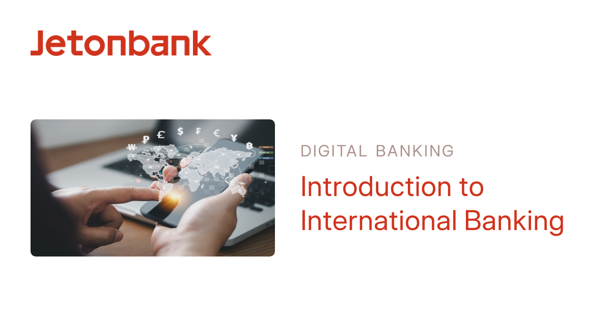 Introduction to International Banking